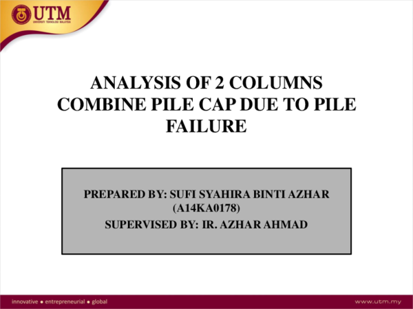 (PPT) ANALYSIS OF 2 COLUMNS COMBINE PILE CAP DUE TO PILE FAILURE