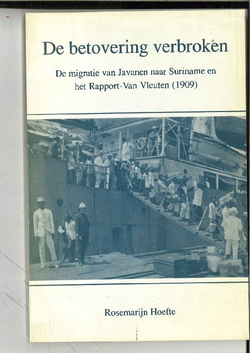 (PDF) De betovering verbroken: De migratie van Javanen naar Suriname en ...