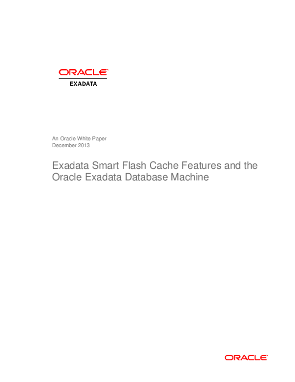 (PDF) An Oracle White Paper Exadata Smart Flash Cache Features and the ... (PDF) An Oracle White Paper Exadata Smart Flash Cache Features and the ...