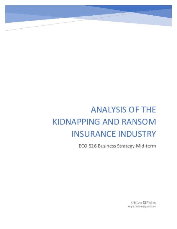 (PDF) ANALYSIS OF THE KIDNAPPING AND RANSOM INSURANCE INDUSTRY ECO 526 ...