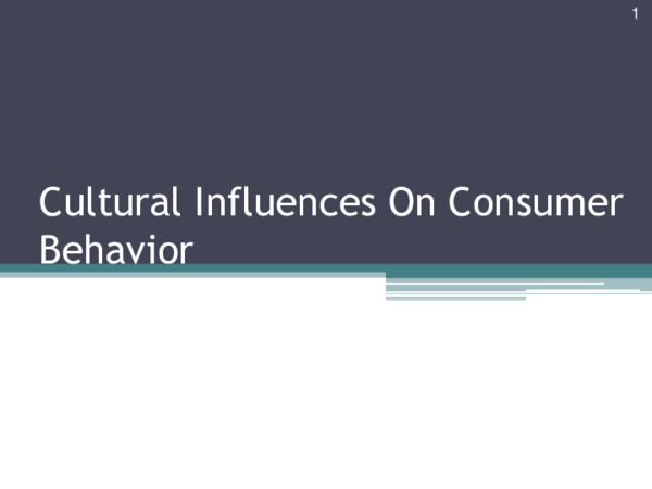 (PPT) Cultural Influences On Consumer Behavior
