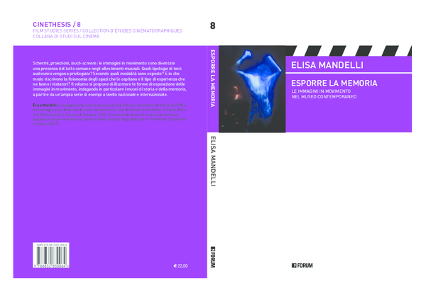 (PDF) Esporre la memoria. Le immagini in movimento nel museo contemporaneo
