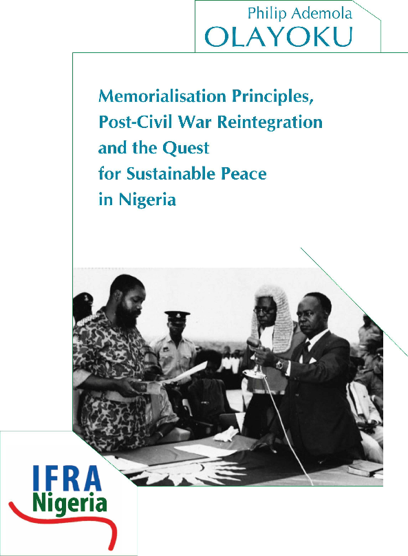 (PDF) Nigerian CIvil War: Memorialisation Principles, Post-Civil War ...