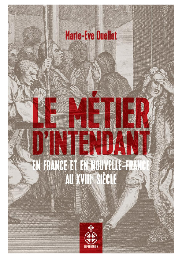 (PDF) Le métier d'intendant en France et en Nouvelle-France au XVIIIe ...