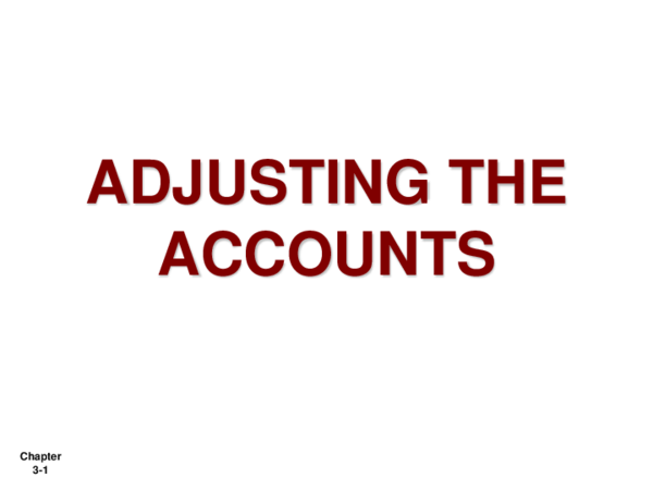 (PDF) Chapter 3-1 ADJUSTING THE ACCOUNTS