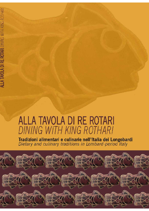 (PDF) A tavola con re Rotari. Tradizioni alimentari e culinarie nell ...