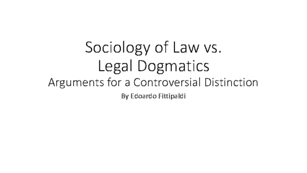 (PPT) Sociology of Law vs. Legal Dogmatics. Arguments for a ...
