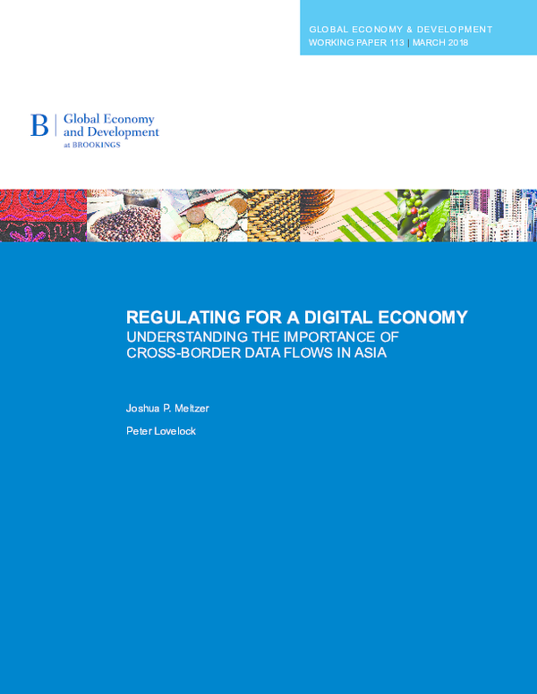 (PDF) REGULATING FOR A DIGITAL ECONOMY UNDERSTANDING THE IMPORTANCE OF CROSS-BORDER DATA FLOWS ...