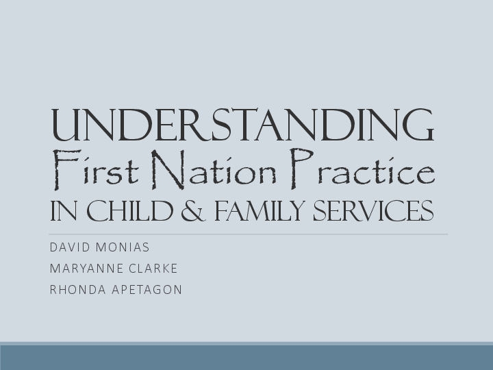 (PPT) Understanding First Nation CFS Practice Dec6.