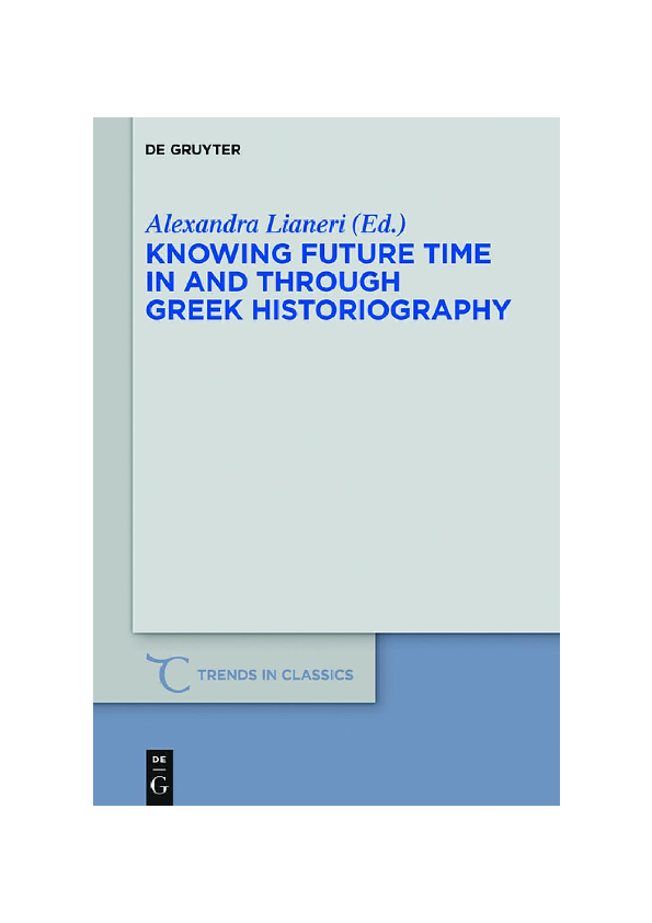 (PDF) Knowing Future Time In and Through Greek Historiography, ed. A ...