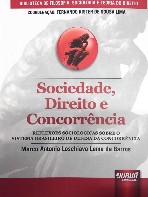 (PDF) Sociedade, direito e concorrência: reflexões sociológicas sobre o Sistema Brasileiro de ...