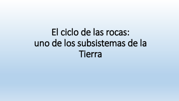 (PPT) Clase 04. 1 El ciclo de las rocas