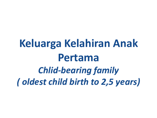 (PPT) Keluarga Kelahiran Anak Pertama