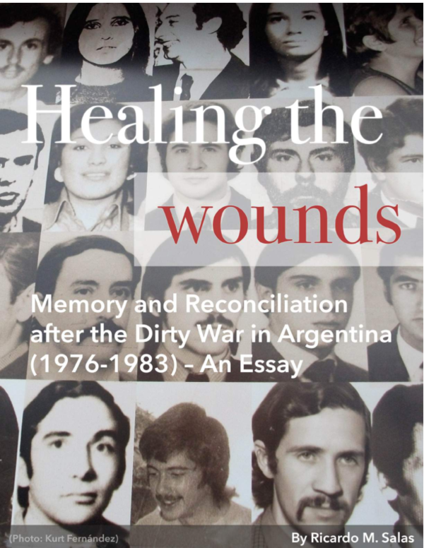 (PDF) Healing the Wounds Memory and Reconciliation after the Dirty War ...