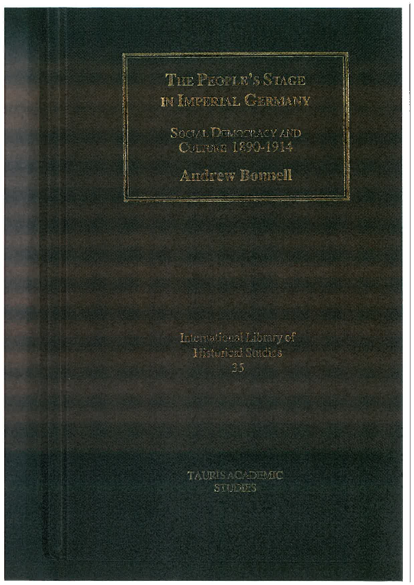(PDF) The People’s Stage in Imperial Germany. Social Democracy and ...