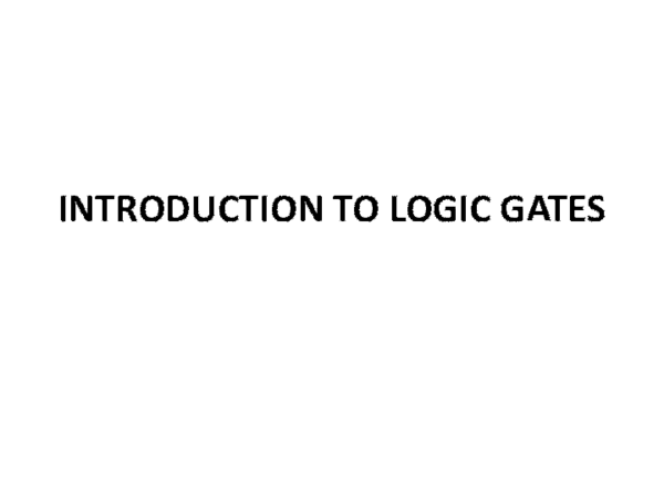 (PDF) INTRODUCTION TO LOGIC GATES