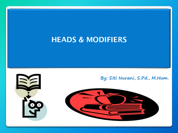 (PPT) Heads and Modifiers