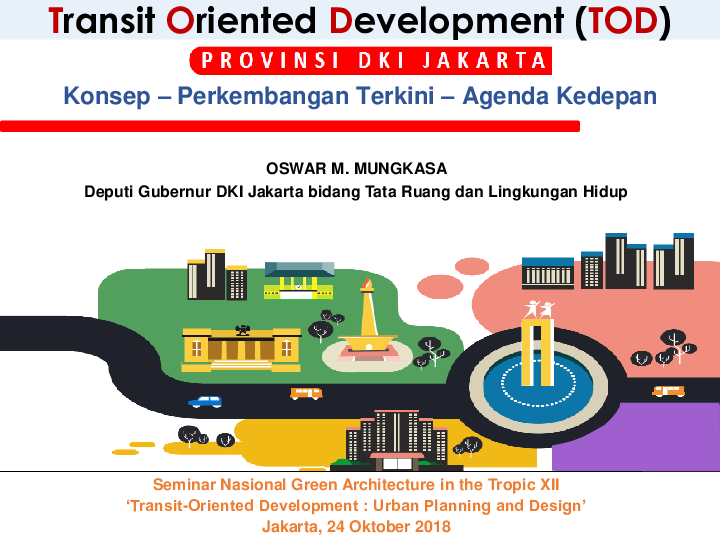 (PPT) PRESENTASI. Transit Oriented Development di DKI Jakarta. Konsep ...