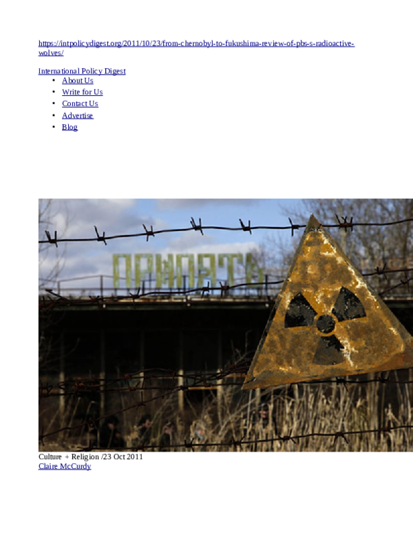 From Chernobyl to Fukushima:a Review of PBS’ “Radioactive Wolves.”