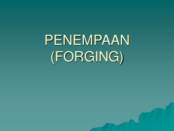 (PPT) penempaan-forging-1.ppt