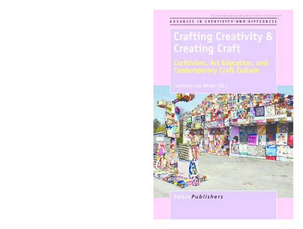 (PDF) Crafting Creativity & Creating Craft: Craftivism, Art Education ...