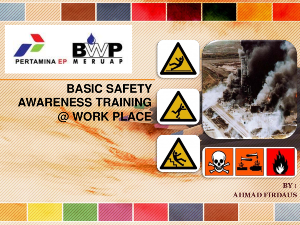 (PPT) BASIC SAFETY AWARENESS _PERTAMINA MERUAP.ppt