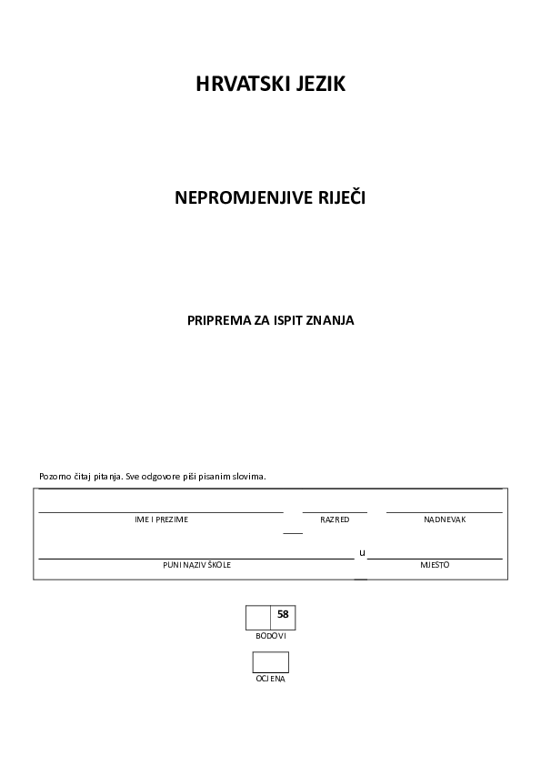 (DOC) HRVATSKI JEZIK NEPROMJENJIVE RIJEČI PRIPREMA ZA ISPIT ZNANJA