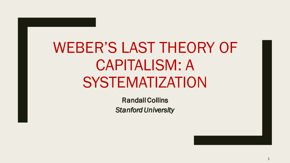 (PDF) Presentation on "Weber's Last Theory of Capitalism: A ...