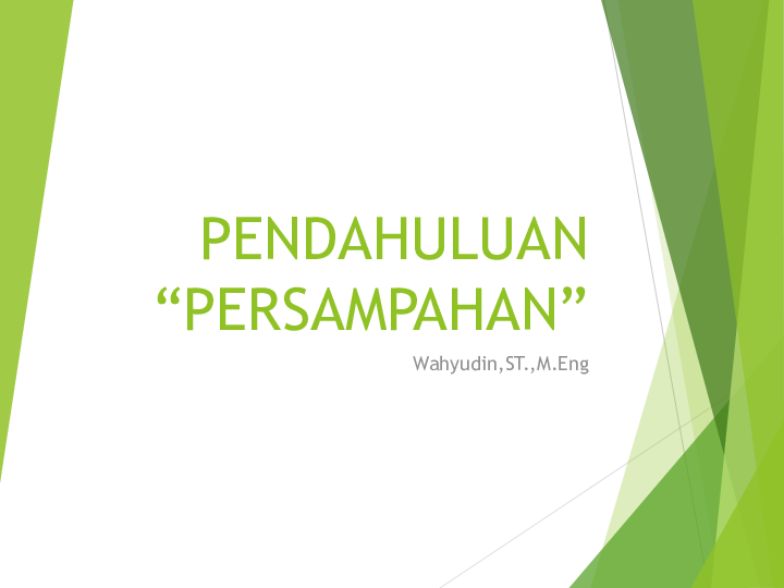 (PPT) 01. PENGANTAR PERSAMPAHAN.pptx