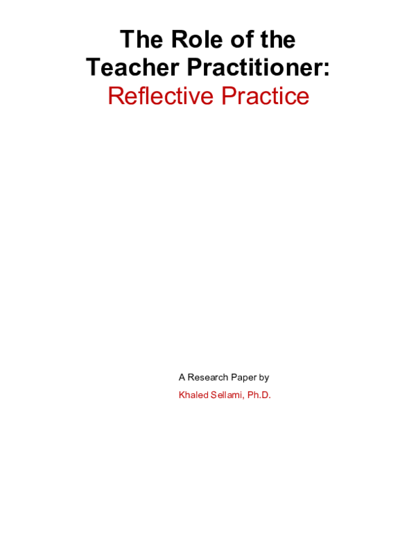 (PDF) The Role of the Teacher Practitioner: Reflective Practice