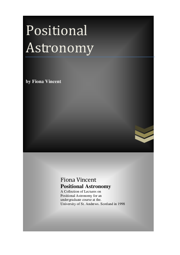 (PDF) Positional Astronomy by Fiona Vincent. Compiled by Alfonso Pastor