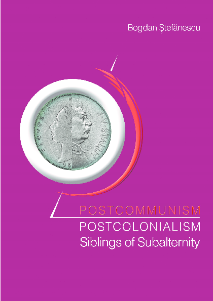 (PDF) Postcommunism / Postcolonialism: Siblings of Subalternity (online ...