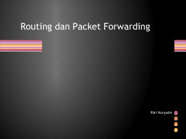 (PPT) Routing dan Packet Forwarding