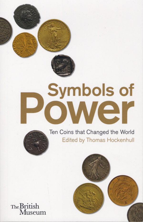 (PDF) Symbols of Power: Ten Coins that Changed the World (ed)