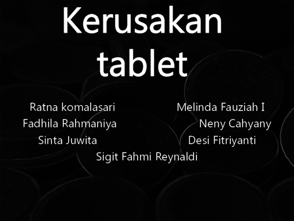 (PPT) Kerusakan tablet.pptx