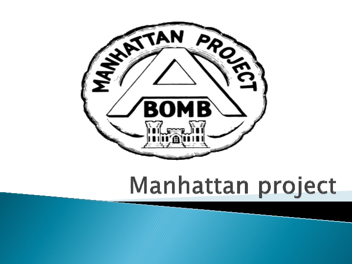 (PPT) Manhattan project