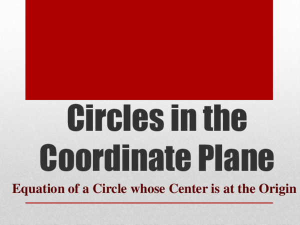 (PPT) Circles in the Coordinate Plane