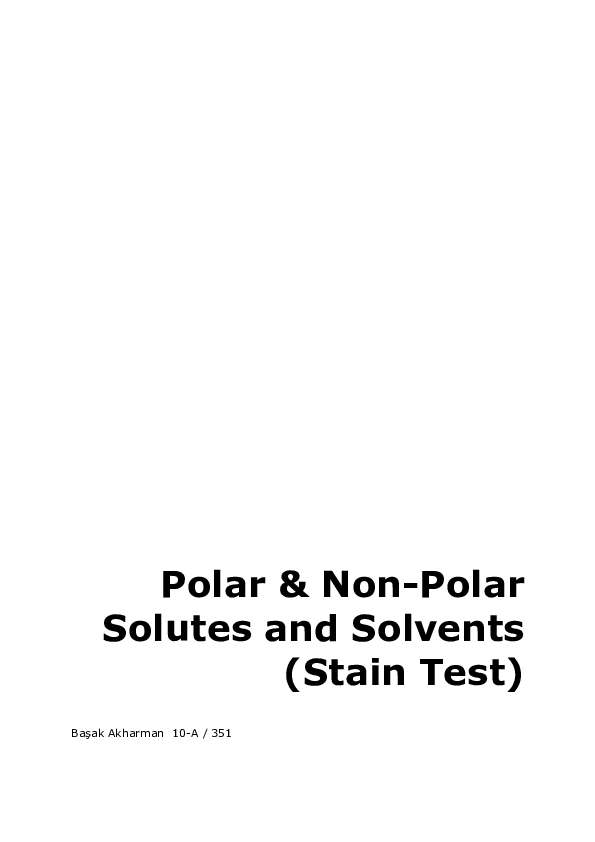 (PDF) Polar & Non-Polar Solutes and Solvents (Stain Test)