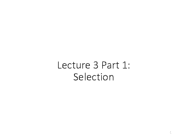 (PPT) Lecture 3 Part 1 - Selection