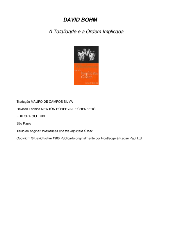 (PDF) DAVID BOHM A Totalidade e a Ordem Implicada EDITORA CULTRIX | Gisela P. Candiani ...