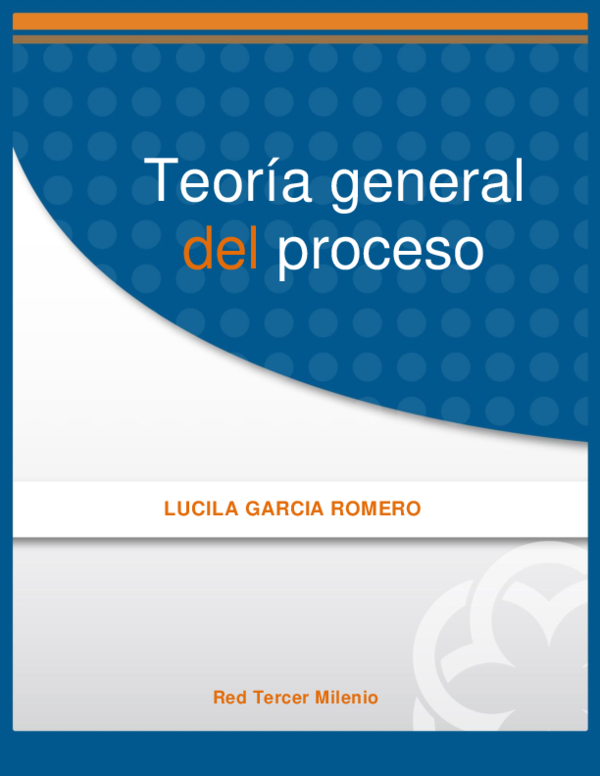 (PDF) LIBRO 17 Teoria general del proceso