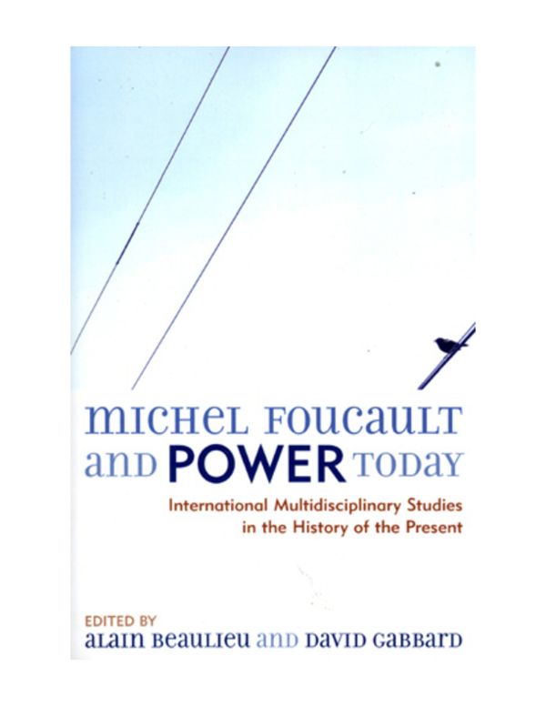 (PDF) Michel Foucault and Power Today (with David Gabbard)