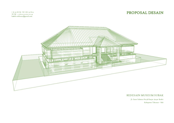 (PDF) PROPOSAL DESAIN REDESAIN MUSEUM SUBAK, TABANAN, BALI