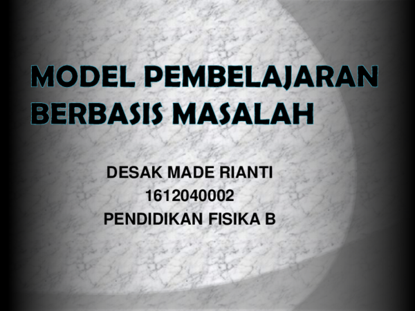 (PPT) PPT MODEL BERBASIS MASALAH.pptx