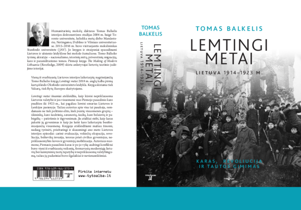 (PDF) Lemtingi metai: Lietuva, 1914-1923. Karas, revoliucija ir tautos ...