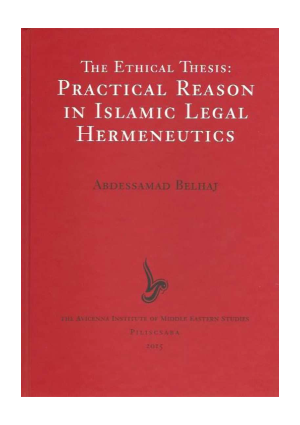 (PDF) The Ethical Thesis: Practical Reason in Islamic Legal Hermeneutics