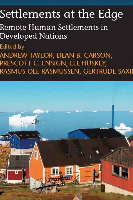 (PDF) Settlements at the Edge: Remote Human Settlements in Developed ...