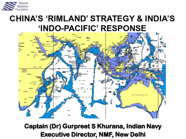 China's RIMLAND Strategy and India's INDO-PACIFIC Response
