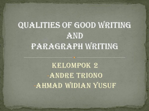 (PPT) Qualities of good writing and paragraph writing