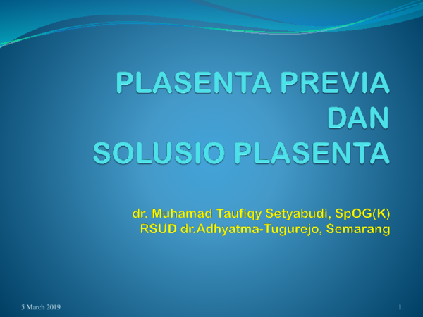 (PPT) Plasenta Previa & Sol Plasenta